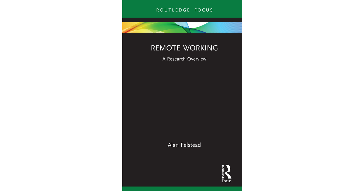 2 Defining Remote Working - Remote Working [Book]