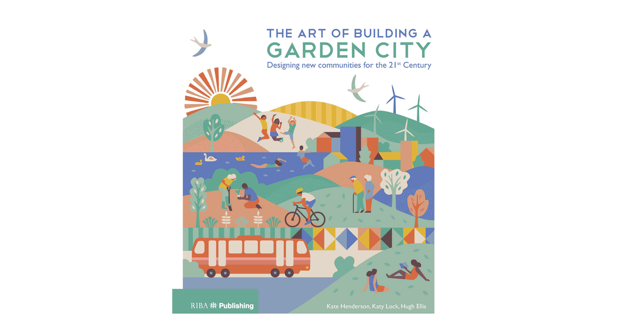 The Art of Building a Garden City [Book]