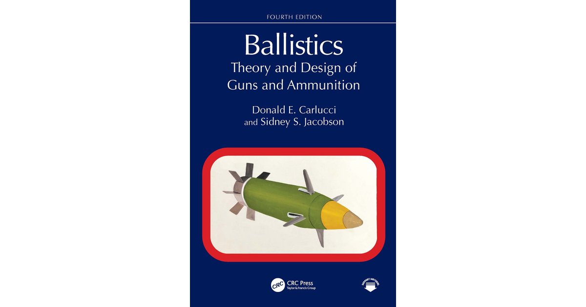 Ballistics, 4th Edition [Book]