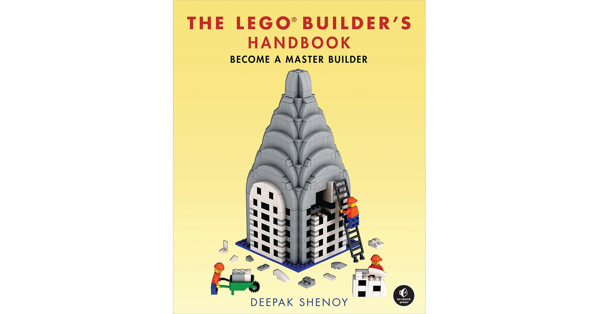 The LEGO Builder's Handbook [Book]