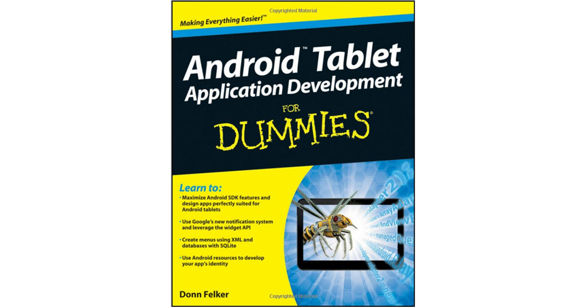 Android™ Tablet Application Development For Dummies® [Book]