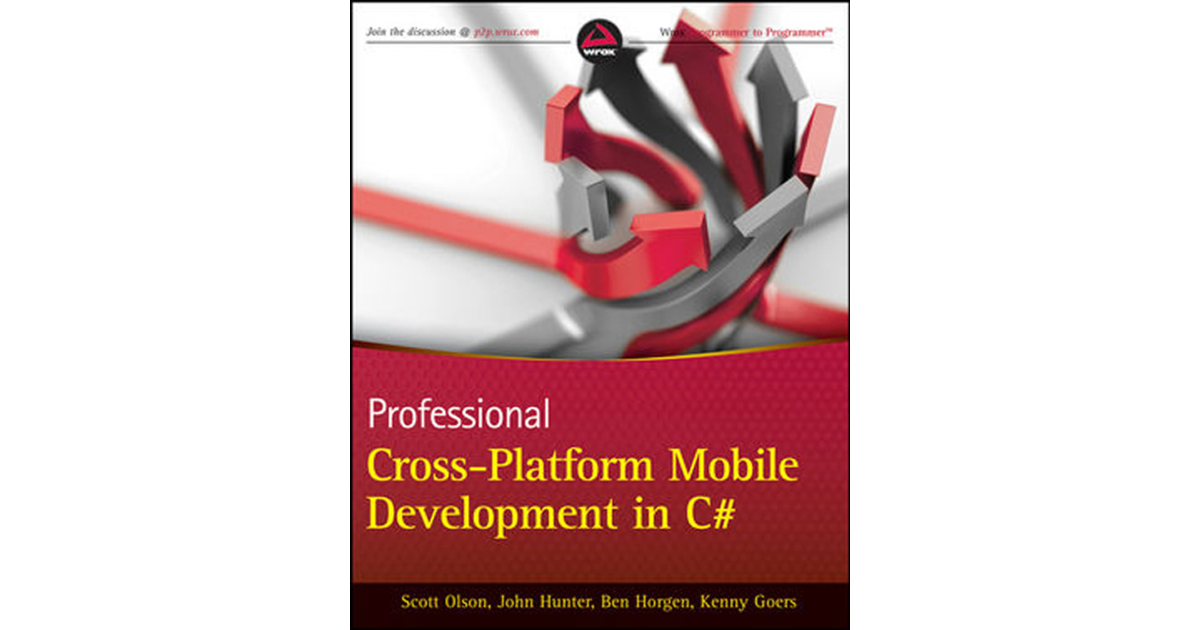 Professional Cross-Platform Mobile Development in C# [Book]