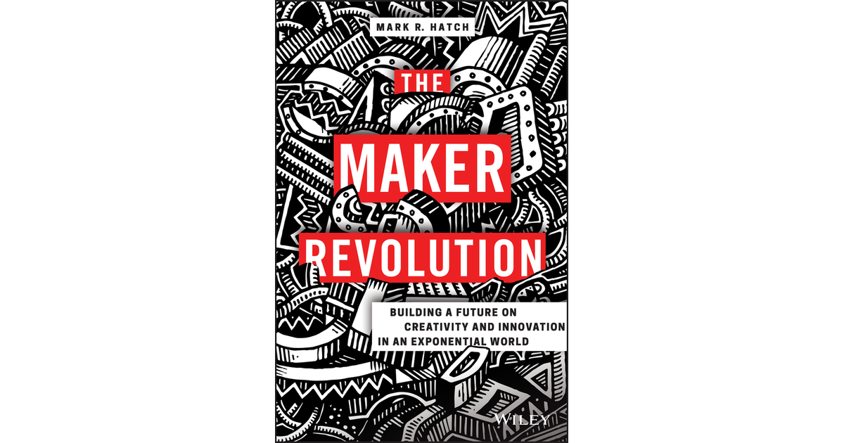 The Maker Revolution [Book]