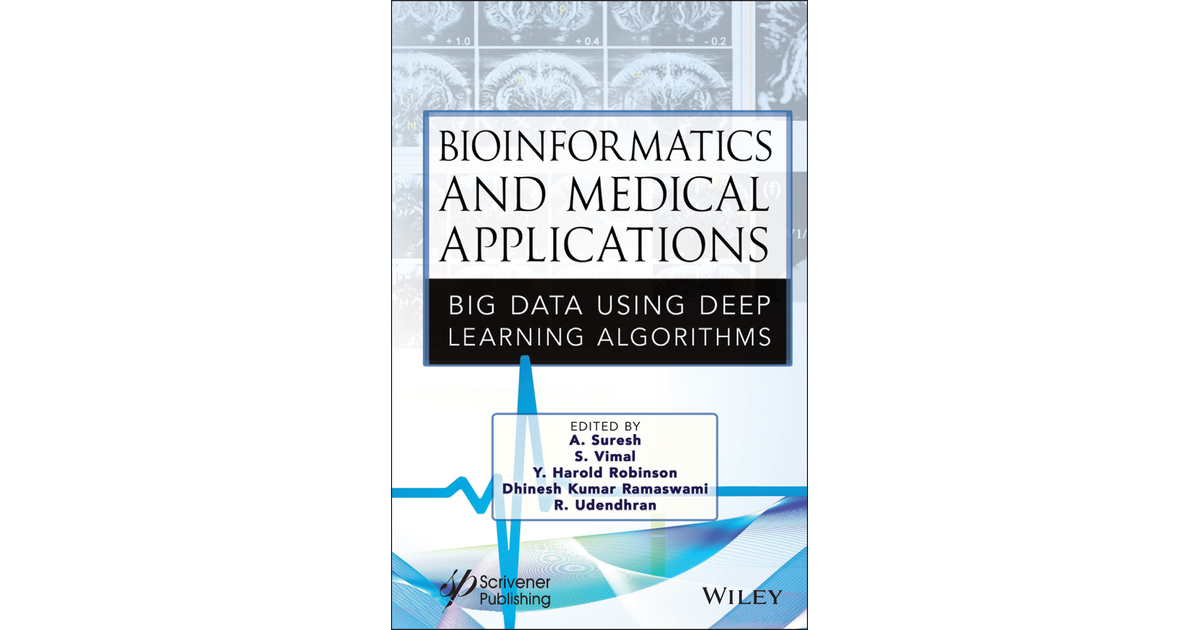 Bioinformatics and Medical Applications [Book]