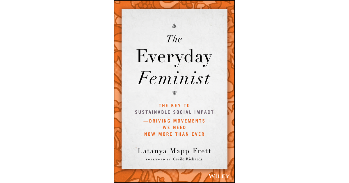 The Everyday Feminist [Book]