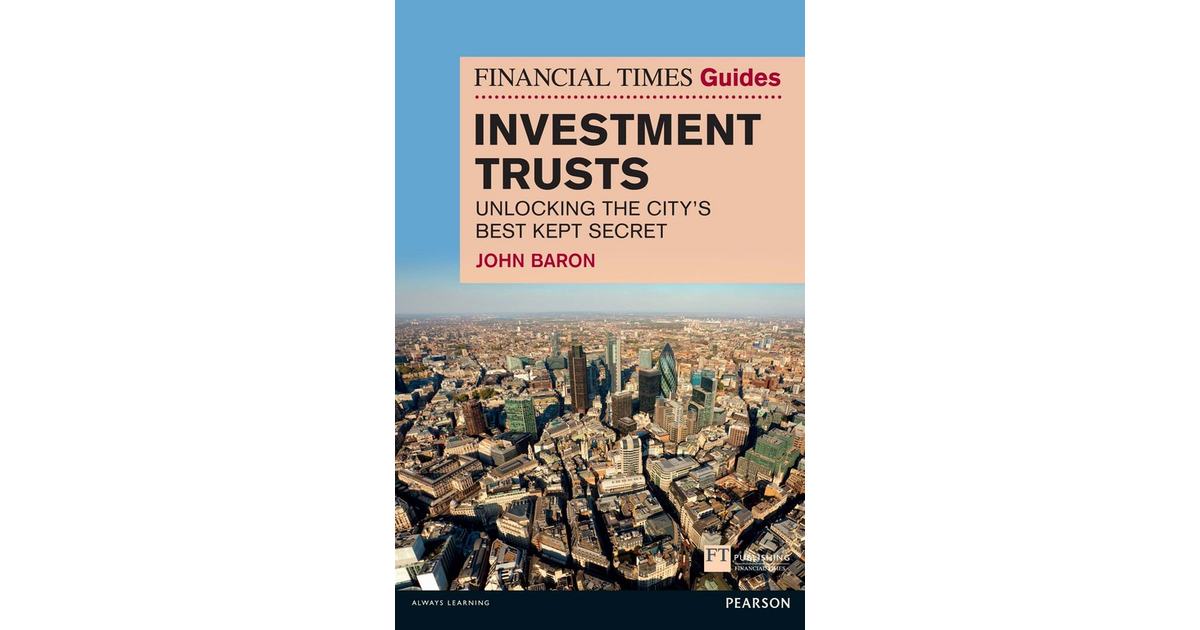 Financial Times Guide to Investment Trusts [Book]