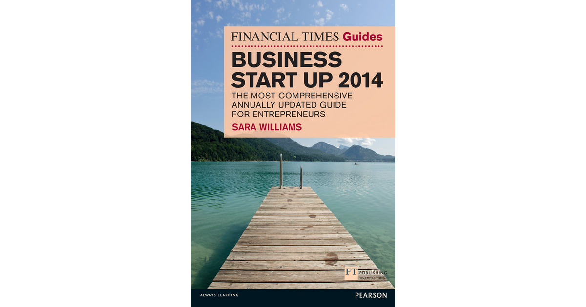 Title - The Financial Times Guide to Business Start Up 2014, 27th ...