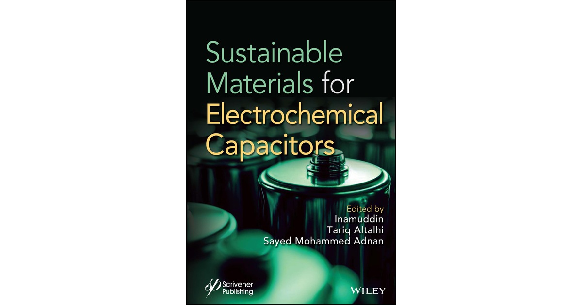 Sustainable Materials for Electrochemcial Capacitors [Book]