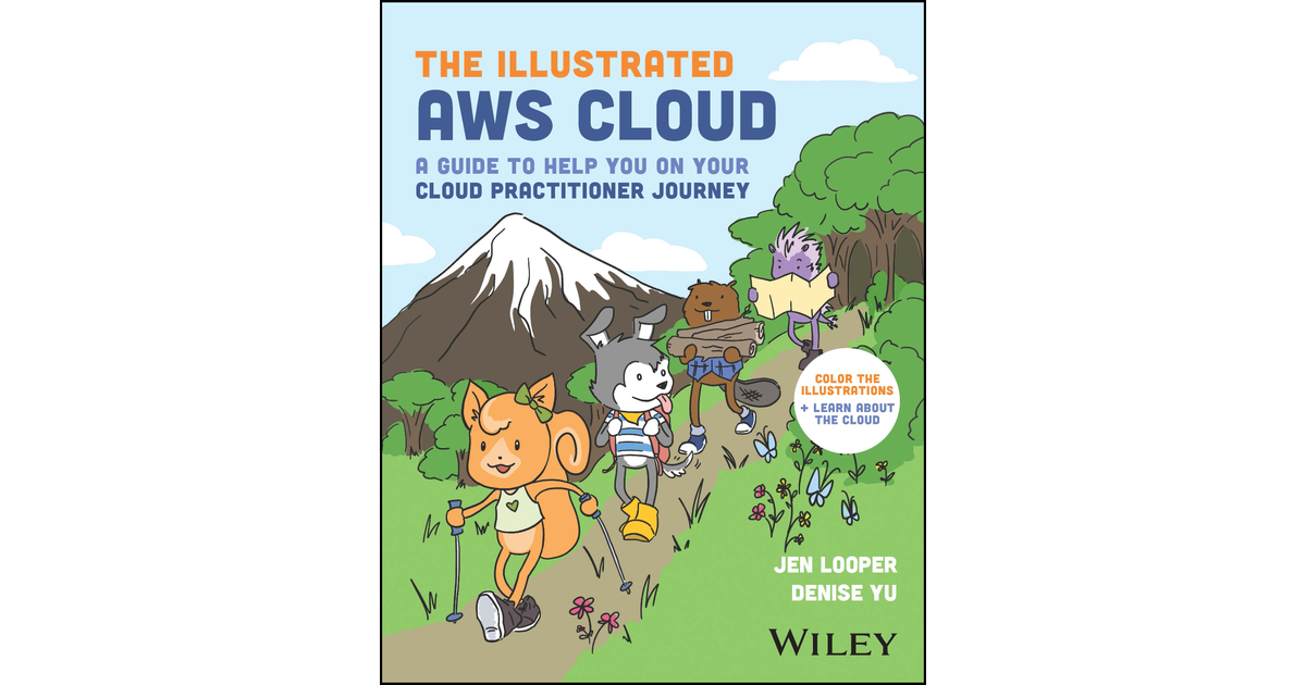 The Illustrated AWS Cloud [Book]