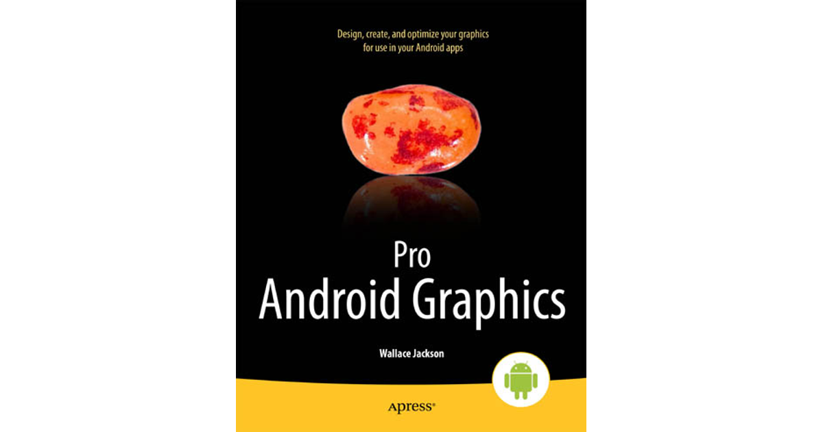 Pro Android Graphics [Book]