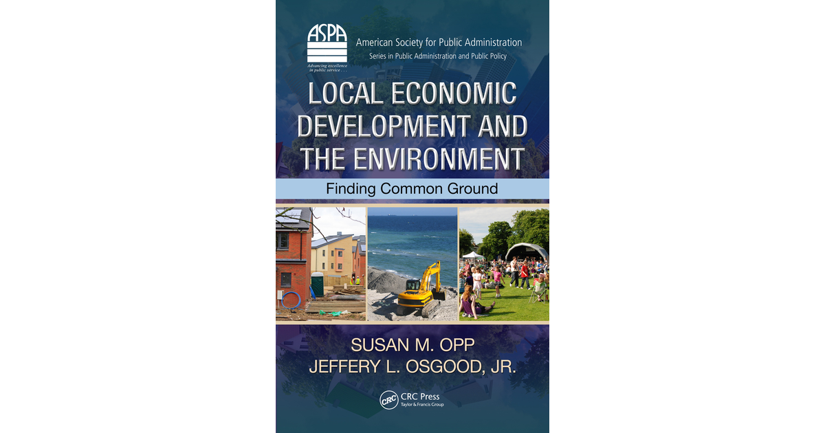 About the Authors - Local Economic Development and the Environment [Book]