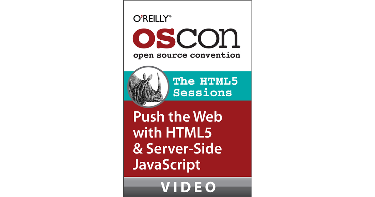 The HTML5 Sessions: The Best of OSCON 2011 [Video]
