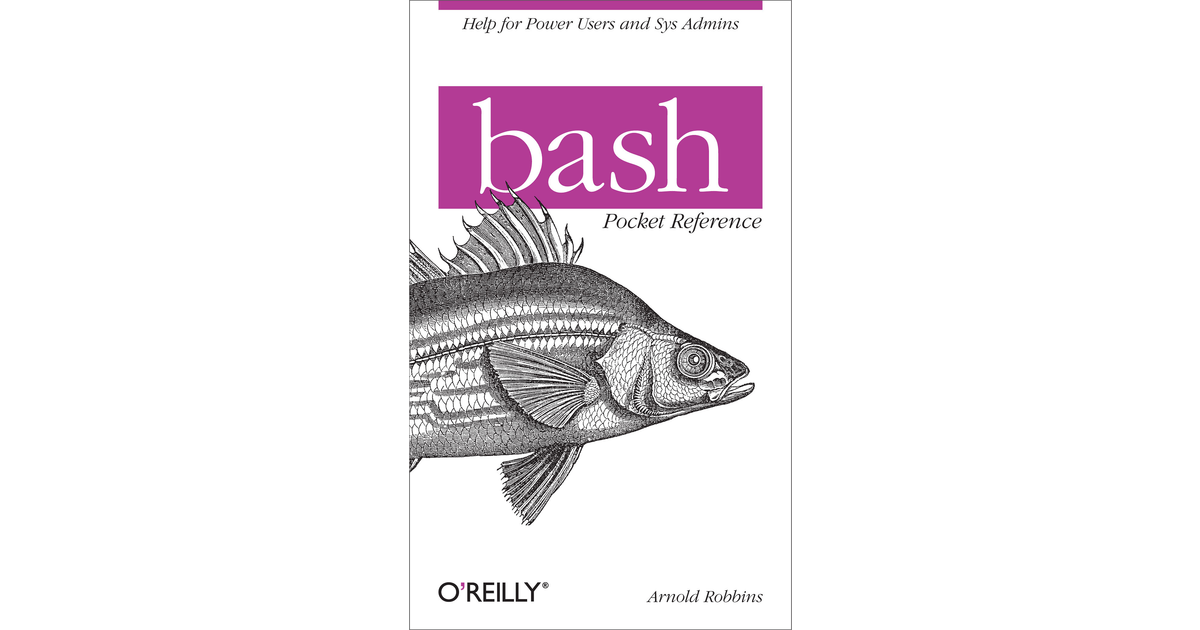 bash Pocket Reference [Book]