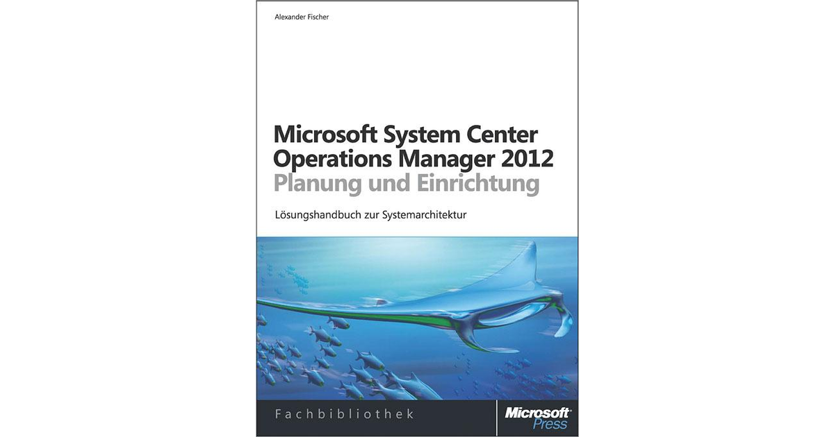 7. Aktualisierung der Vorgängerversion - Microsoft System Center 2012 ...