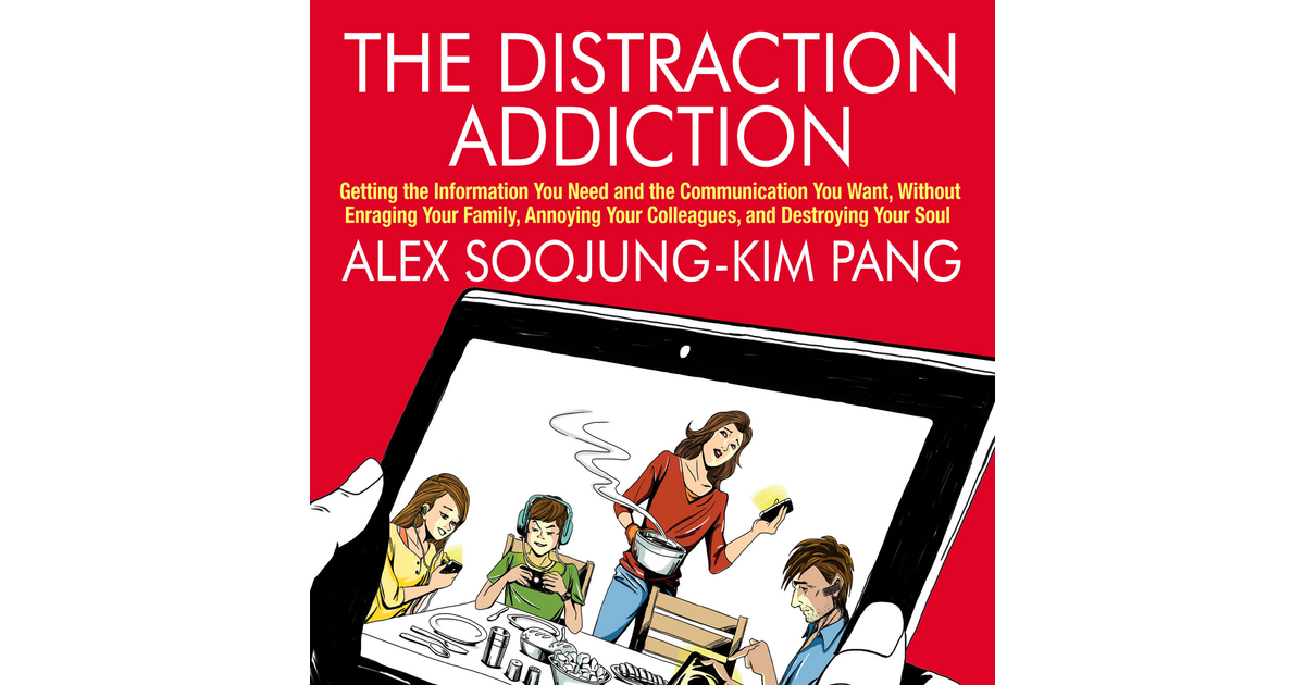 The Distraction Addiction [Audiobook]