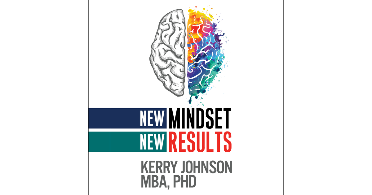New Mindset, New Results [Audiobook]