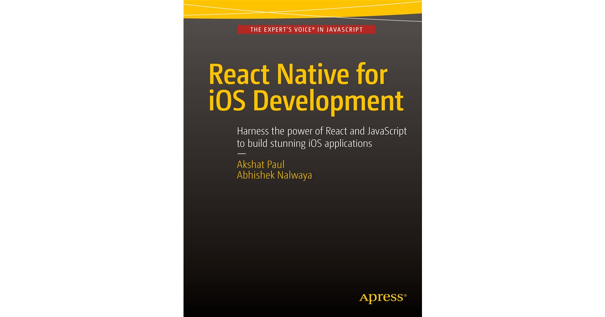 React Native for iOS Development [Book]