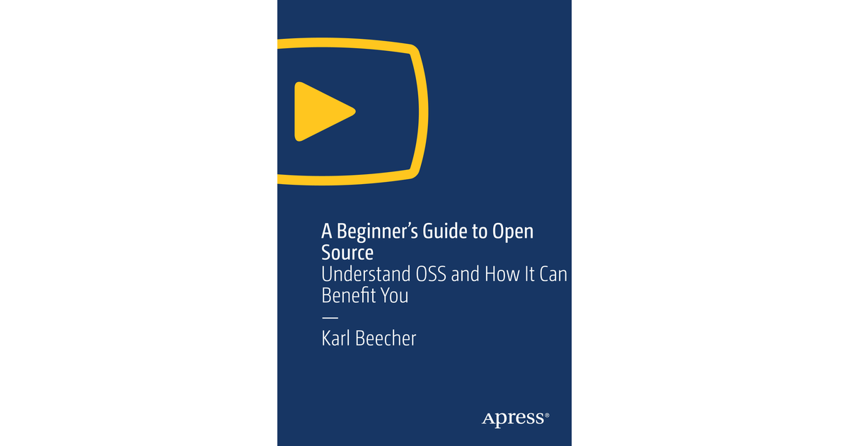 Why Use Open Source Software? - A Beginner’s Guide to Open Source [Video]