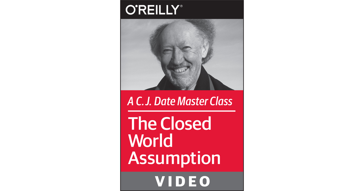 The Closed World Assumption [Video]