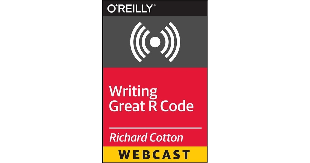 Writing Great R Code [Video]