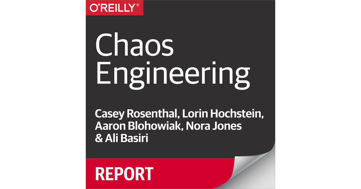 Chaos Engineering [Book]