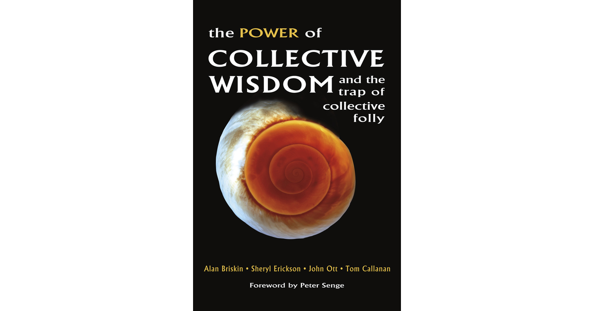 ONE: What Is Collective Wisdom and How Does It Show Up? - The Power of ...