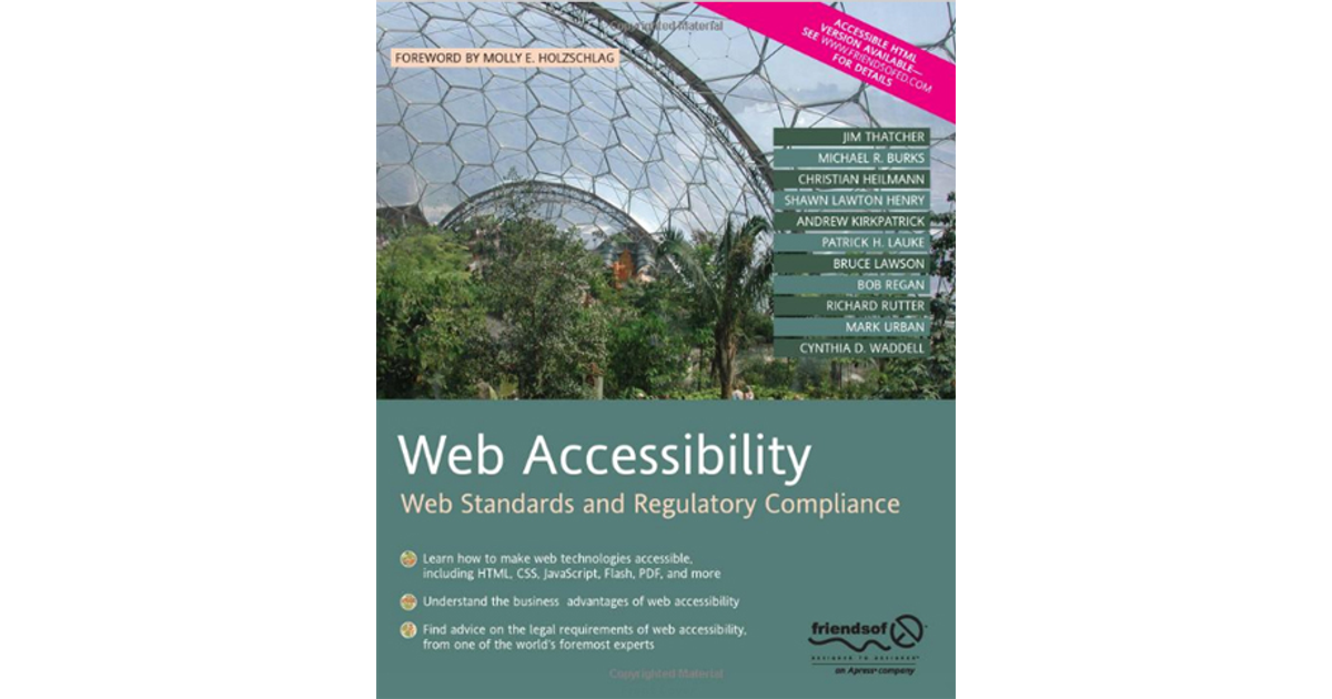 Web Accessibility: Web Standards and Regulatory Compliance [Book]