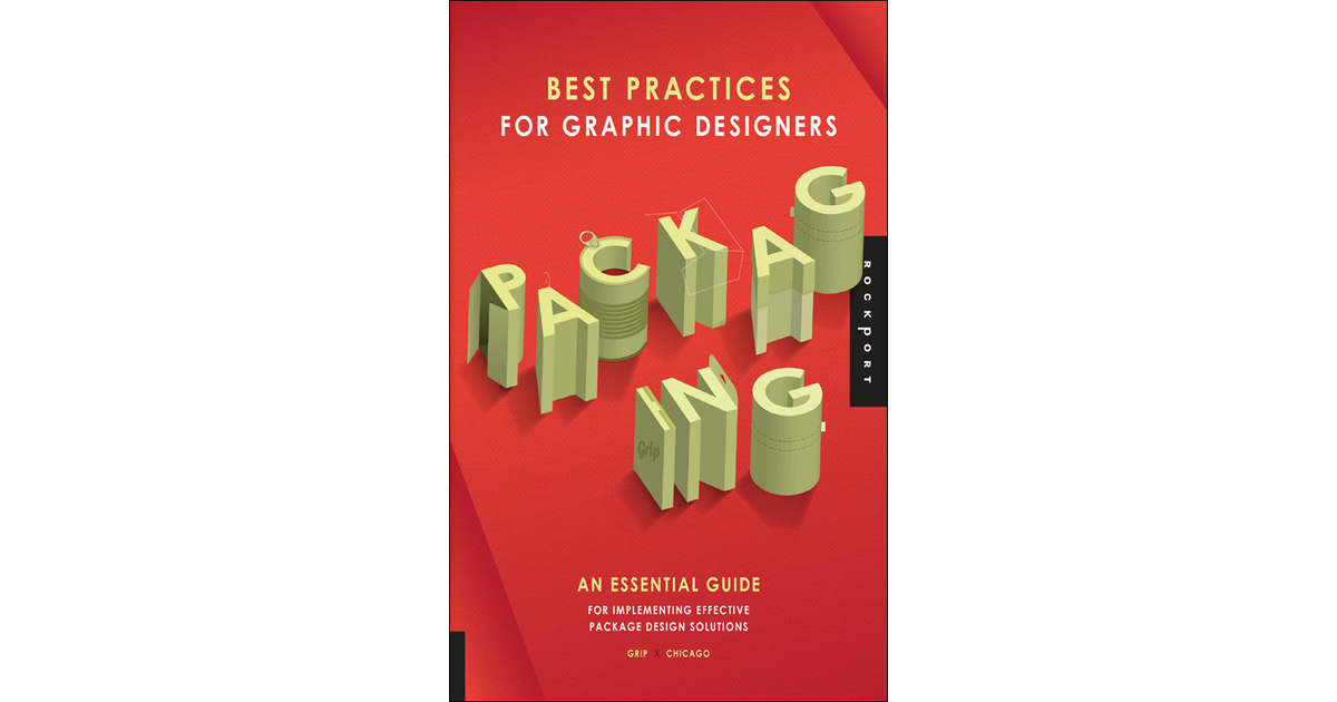 Best Practices for Graphic Designers, Packaging [Book]