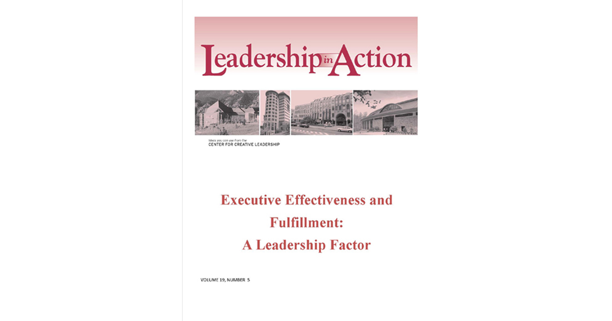 Leadership in Action - Executive Effectiveness and Fulfillment: A ...