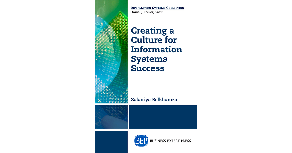 Chapter 3 Measuring Information Systems Success - Creating a Culture ...