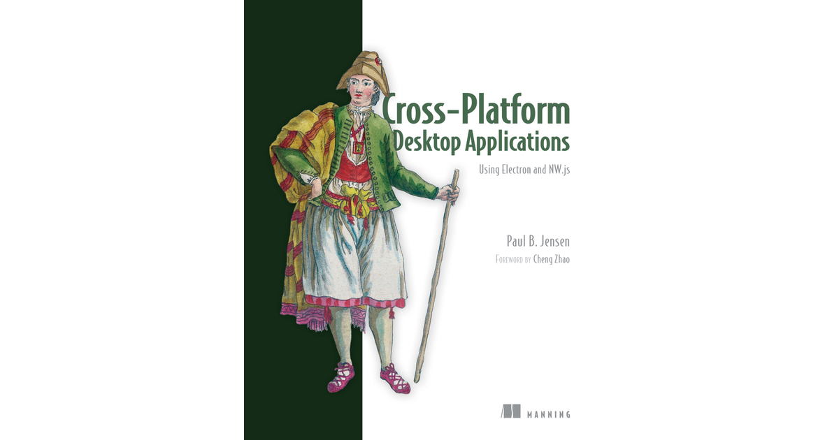 Cross-Platform Desktop Applications [Book]