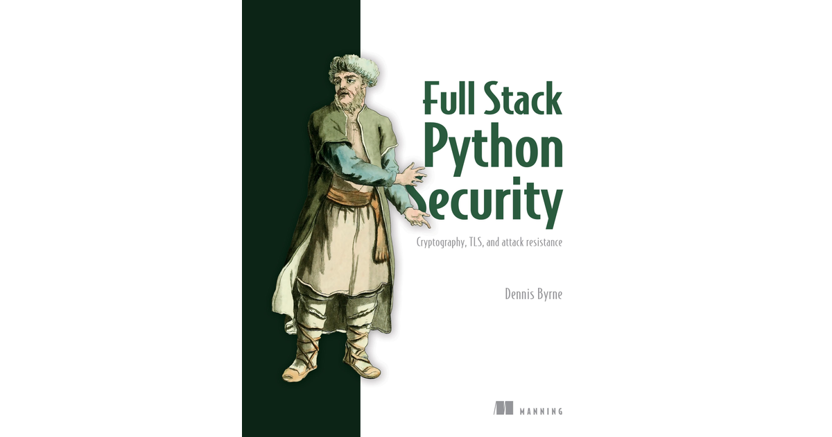 Full Stack Python Security [Book]