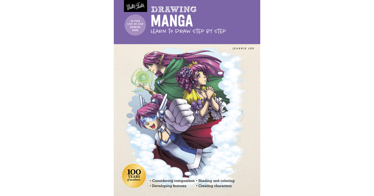 The Art of Manga - Drawing: Manga [Book]
