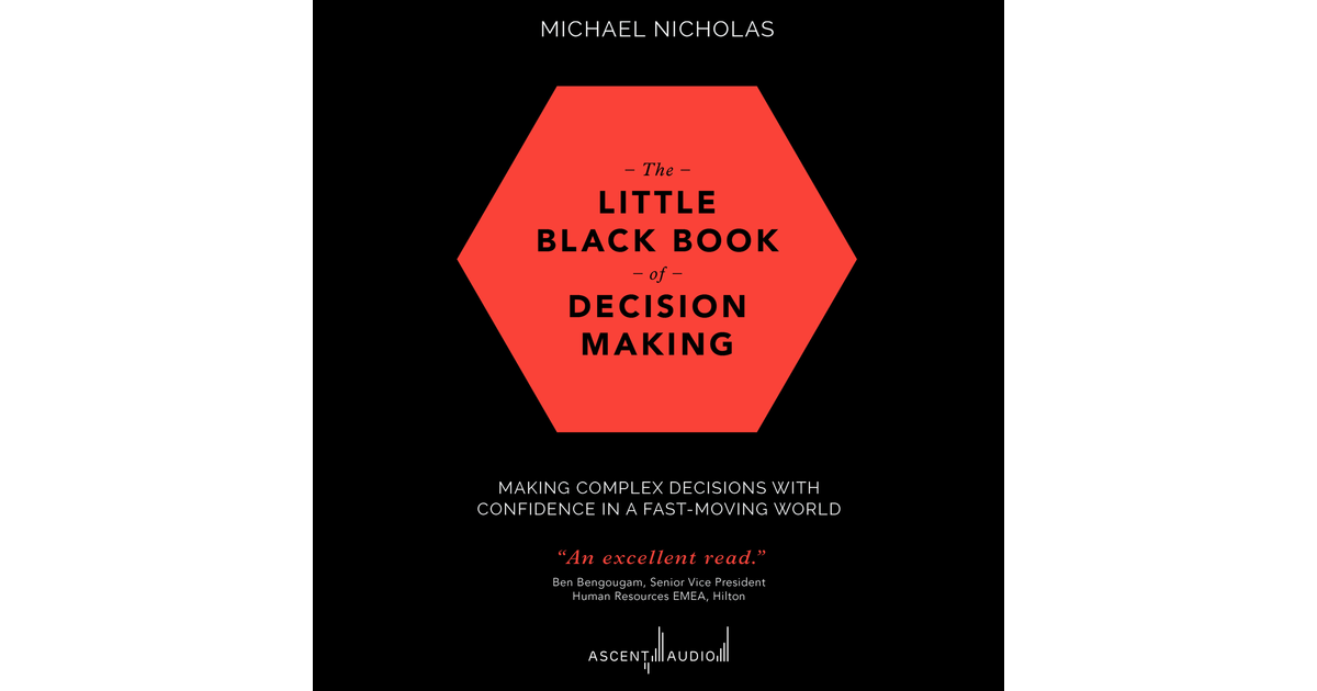 The Little Black Book of Decision Making [Audiobook]