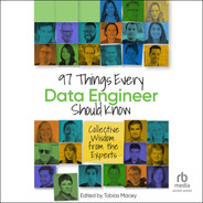 Chapter 23 - 97 Things Every Data Engineer Should Know [Video]