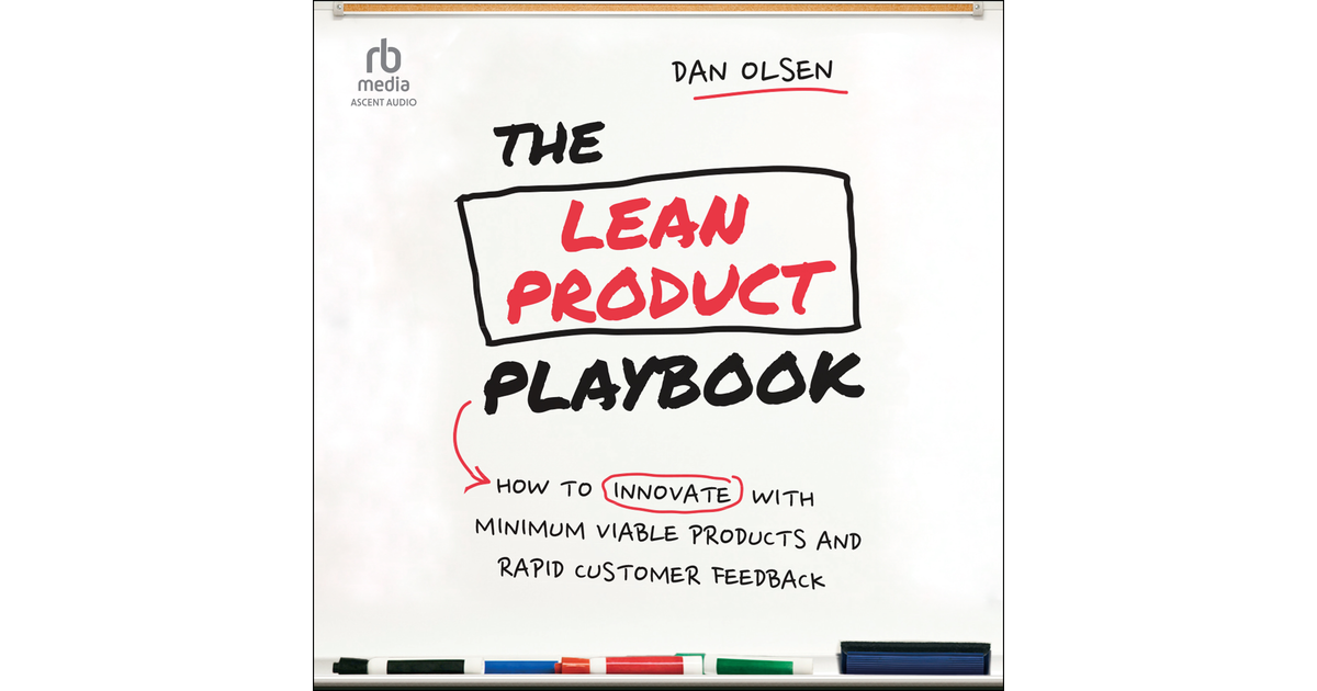 Chapter 16 - The Lean Product Playbook [Audiobook]