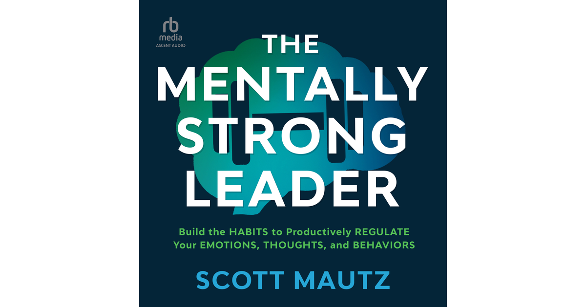 The Mentally Strong Leader [Audiobook]