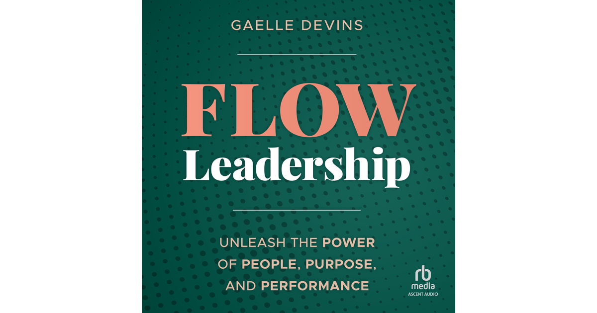 Chapter 37 - Flow Leadership [Audiobook]