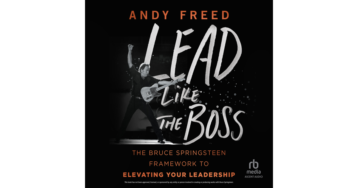 Chapter 7 - Lead Like the Boss [Audiobook]
