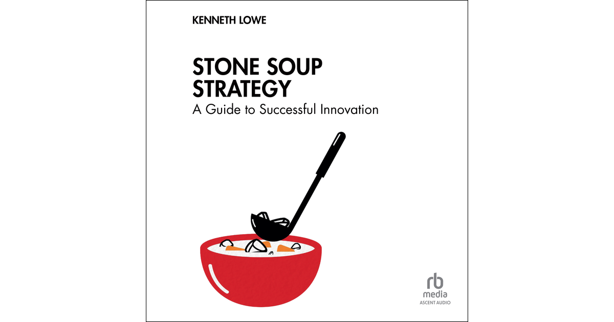 Chapter 23 - Stone Soup Strategy [Audiobook]