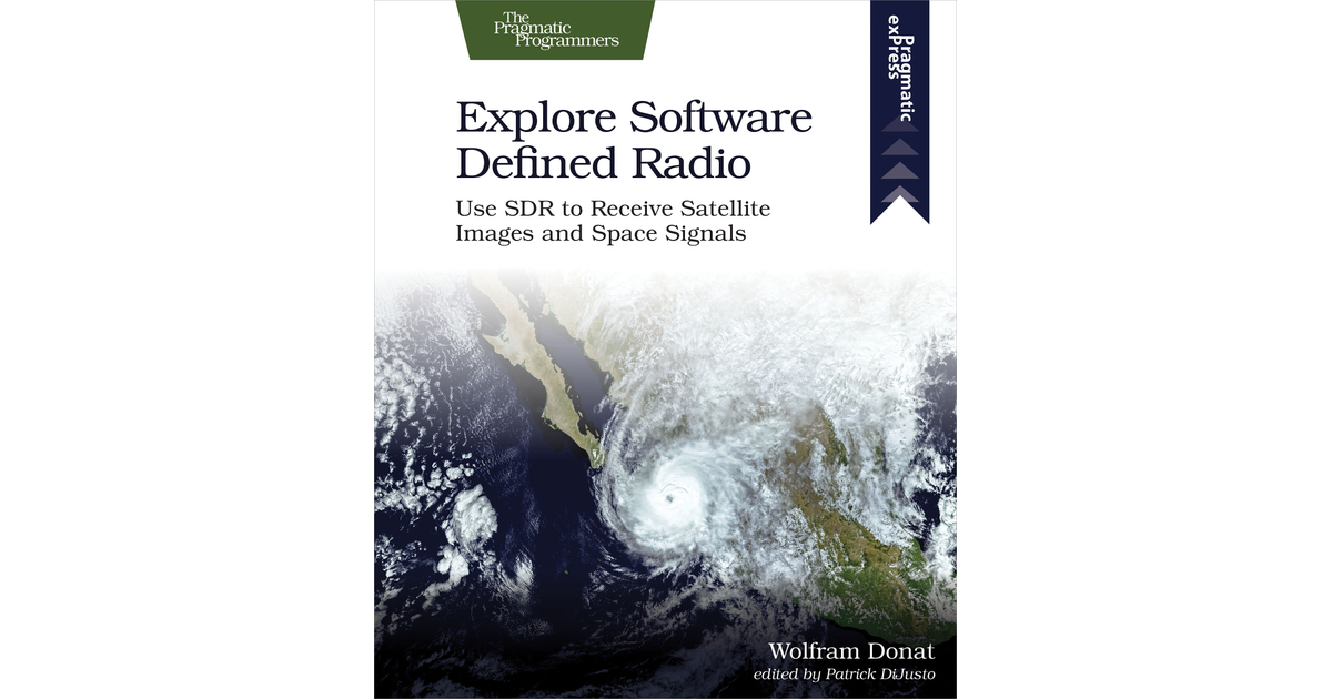 Explore Software Defined Radio [Book]