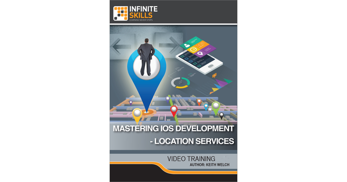 Mastering Ios Development Location Services Video