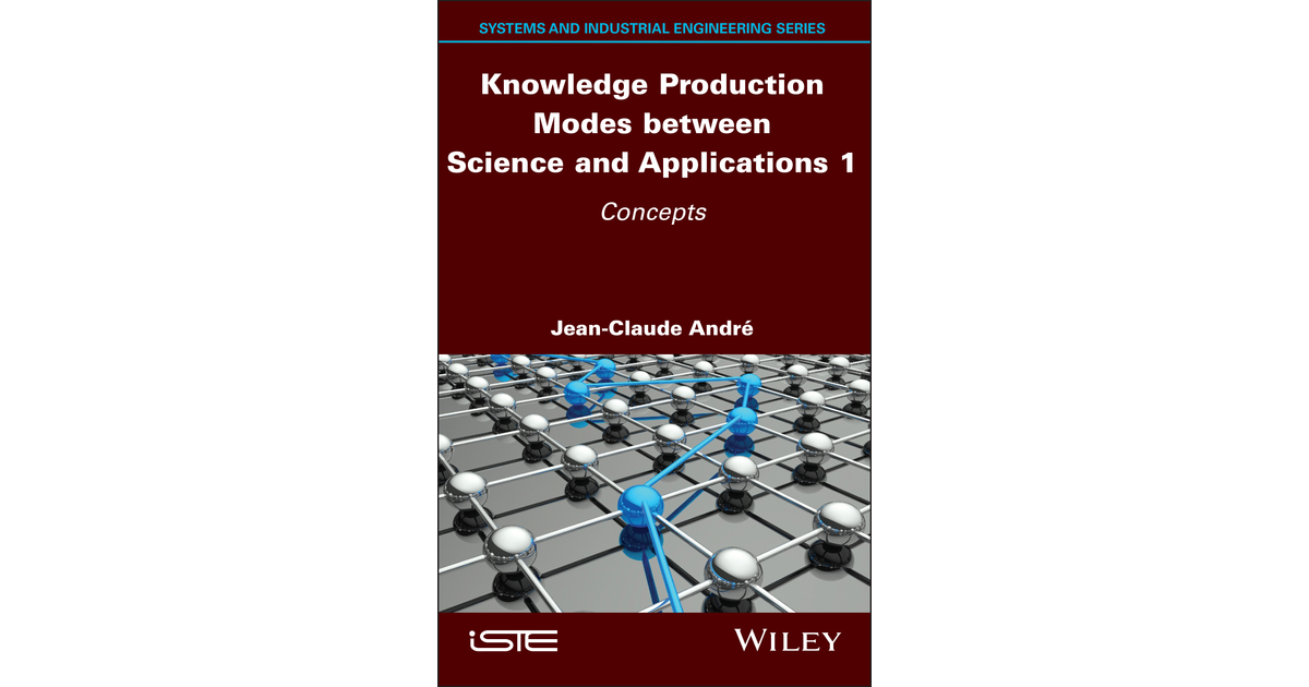 Knowledge Production Modes between Science and Applications 1 [Book]