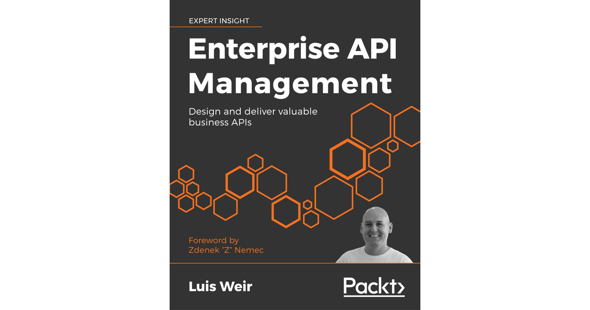 Enterprise API Management [Book]