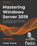 Mastering Windows Server 2019 - Third Edition [Book]