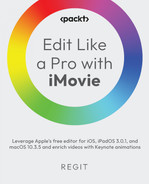 Part 2 – iMovie for macOS - Edit Like a Pro with iMovie [Book]