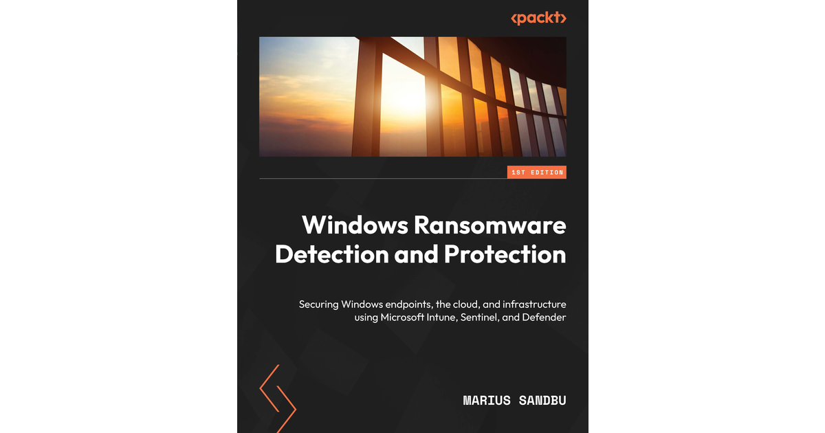 Windows Ransomware Detection and Protection [Book]