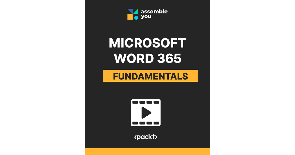Microsoft Word 365 Fundamentals [Video]