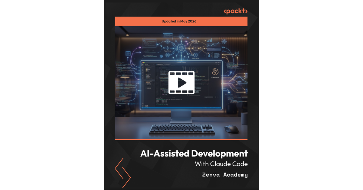AI-Assisted Development with Claude Code [Video]