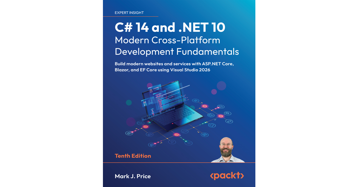 Speaking C# - C# 14 and .NET 10 – Modern Cross-Platform Development ...